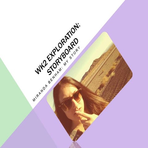 Powerpt for wk2 storyboard | PPT