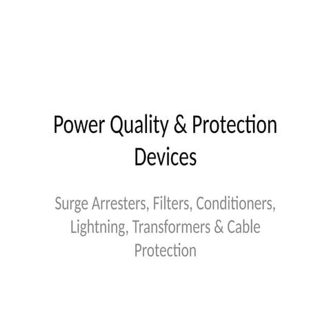Power_Quality_Protection.pptx introduction about protecting devices | PPTX
