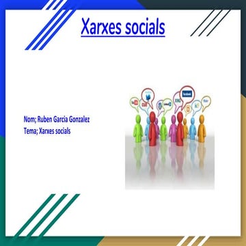 Xarxes Socials-XS Ruben Garcia A. | PPTX