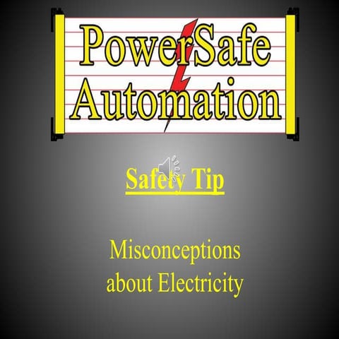 Powersafe Automation Misconceptions Pptx