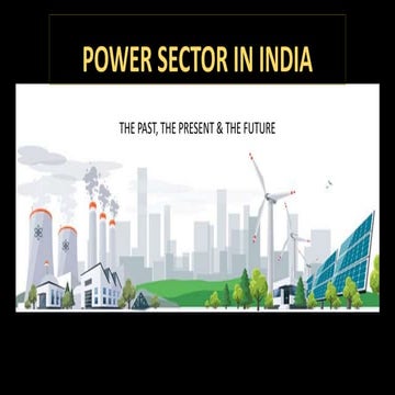 POWER SECTOR IN INDIA.pptx | Power and Energy Industry | Industries