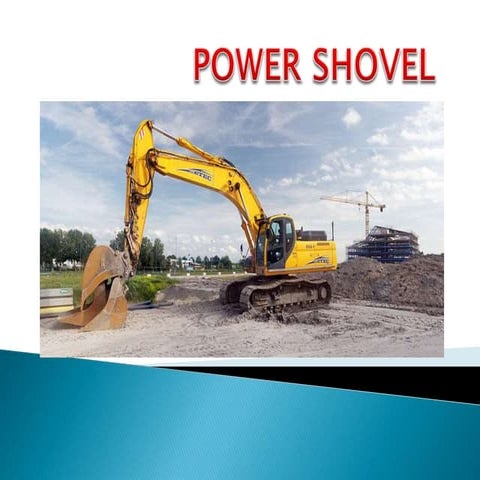 Power shovel1 | PPTX