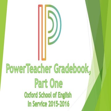 Power teacher gradebook part one | PPTX