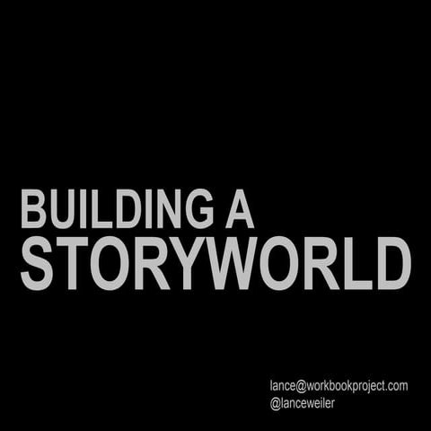Building a Storyworld | PPTX