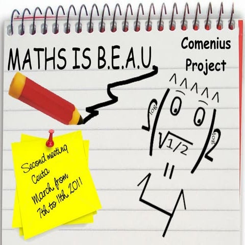 Comenius Project - Math is B.E.A.U - Imagine World Without Math, can ...