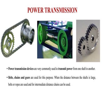 POWER TRANSMISSION.pdf Mechanical power transmission methods as per the syllabus of EST 120 ...