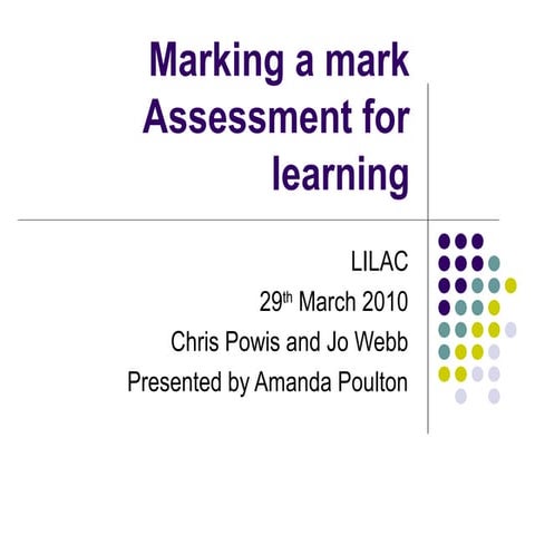 Making a mark: assessment for learning. Powis & Webb | PPT