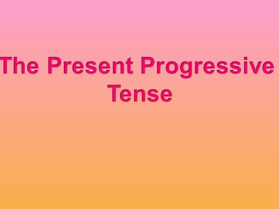 Present continuous tense | PPT