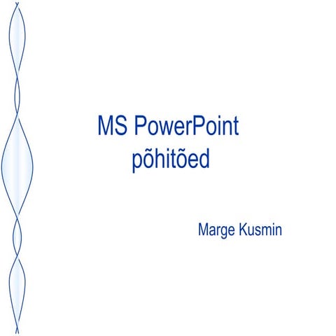 PowerPoint - Kujundamine | PPT