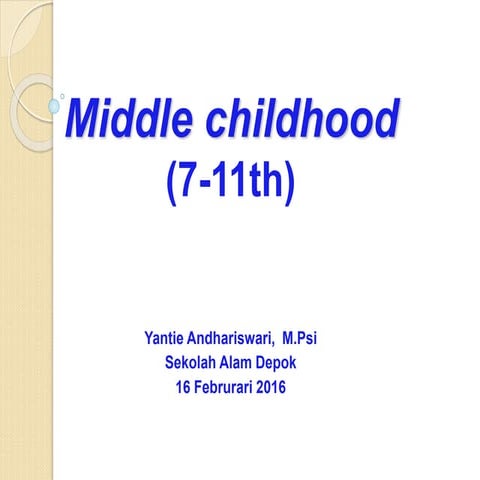 PP.perkembangan middle childhood 3 terbaru.ppt