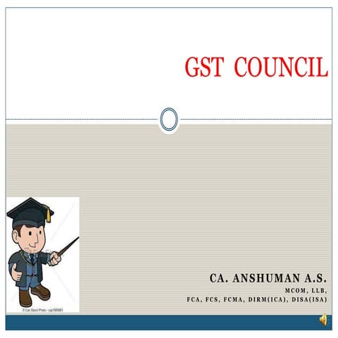 GST COUNCIL | PPTX