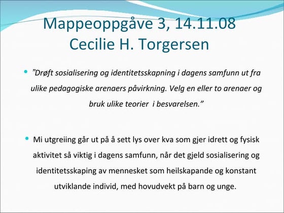 Mappeoppgave 3 Presentasjon | PPT