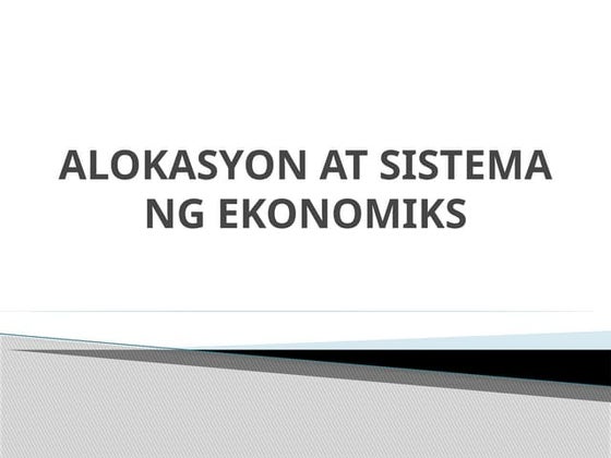 Modyul araling anlipunan 9 aralin 4 alokasyon | PDF