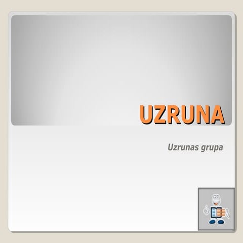 Uzruna. Uzrunas grupa | PPT