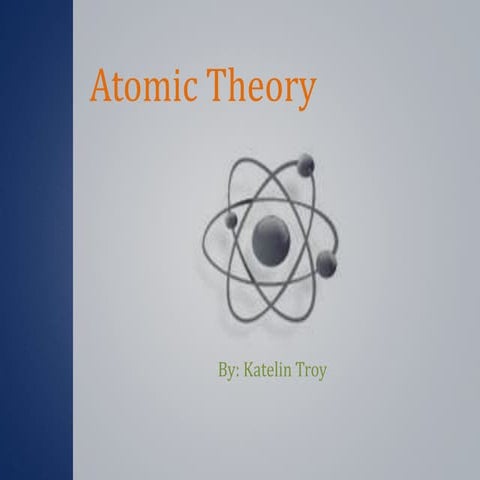 atomic theory | PPTX