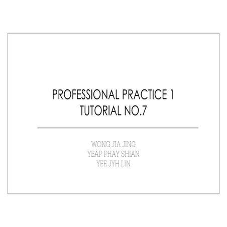 Professional Practice 1 Tutorial 7 | PPT