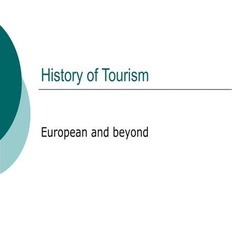 History of tourism - European and beyond | PPT