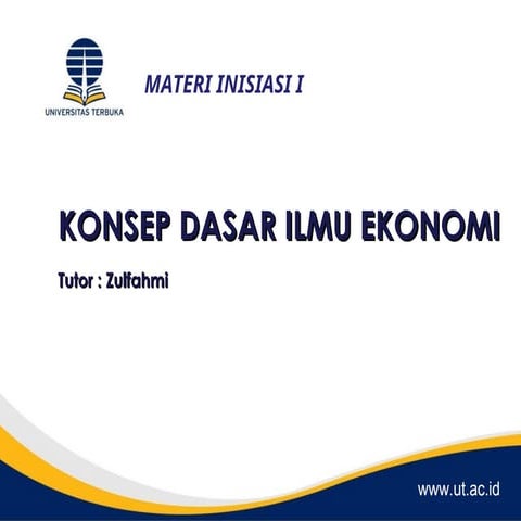 PP1_Konsep_Dasar_Ekonomi MATERI INISIASI.ppt