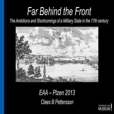 Far Behind the Front. The Ambitions and Shortcomings of an Aspiring ...