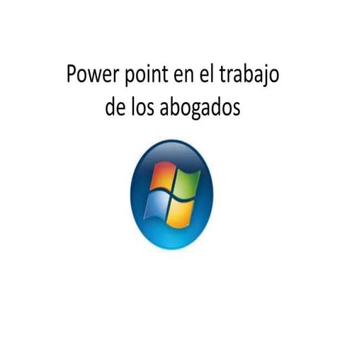 EN EL TRABAJO DE LOS ABOGADOS | PPTX