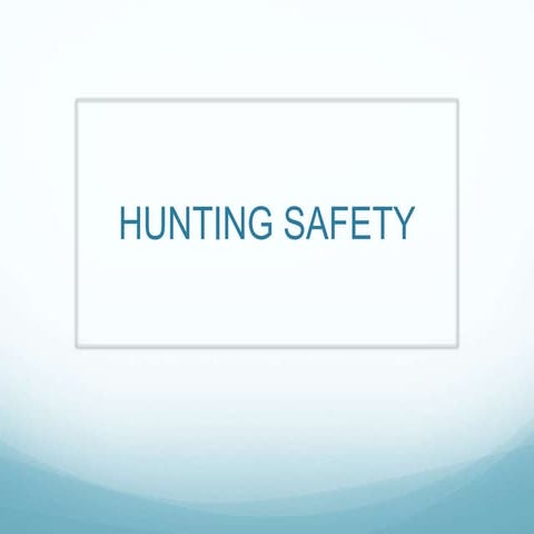 Pp3 hunting safety | PPTX