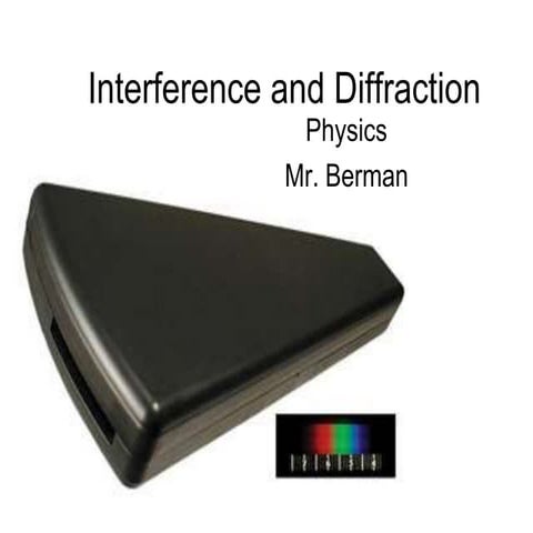 PP36_-_1_Interference_and_diffraction.ppt
