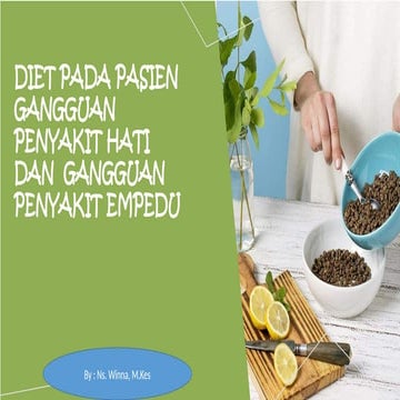 PP 4 DIET GANGGUAN PENYAKIT HATI DAN GANGGUAN PENYAKIT EMPEDU.pptx