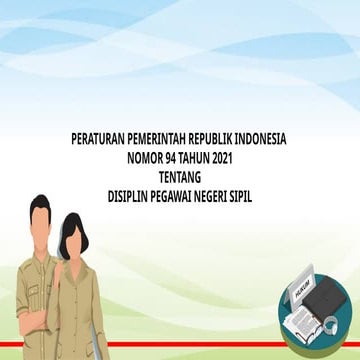 PP 94 Tahun 2021 Tentang Disiplin Pegawai Negeri Sipil | PPTX