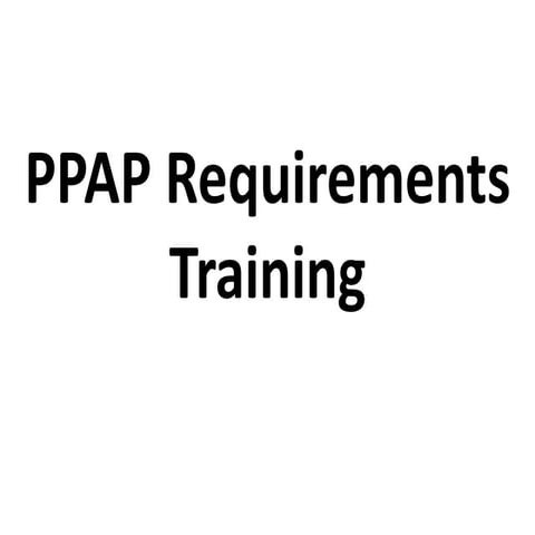 AIAG Production Part Approval Process PPAP 4Th Edition | PDF