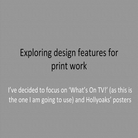Exploring design features for print work | PPT