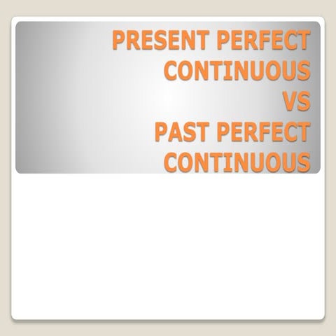past perfect continuous | PPTX