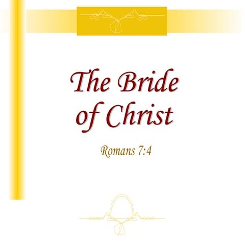 The Bride of Christ | PPT