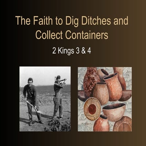 Faith to dig ditches | PPT