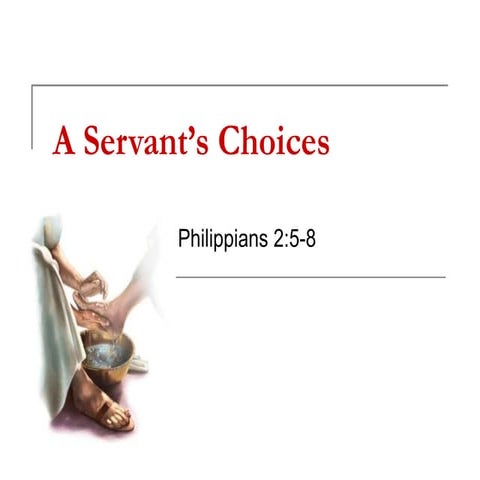 A servant’s choices | PPT