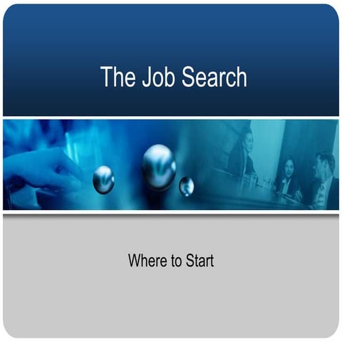 The Job Search | PPTX | Resume Writing and Advice | Job Search