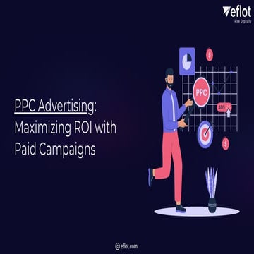 PPC Advertising Maximizing ROI with Paid Campaigns.pdf