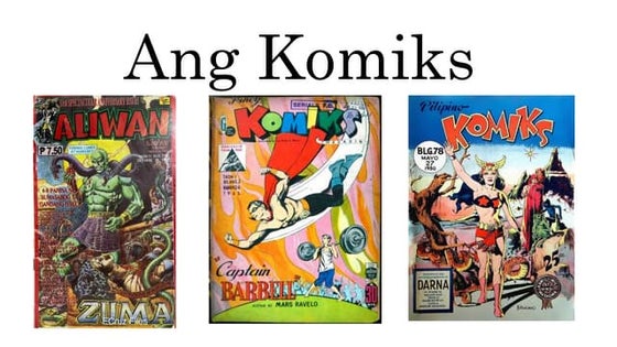 Ang Komiks sa Lipunang Pilipino | PPT