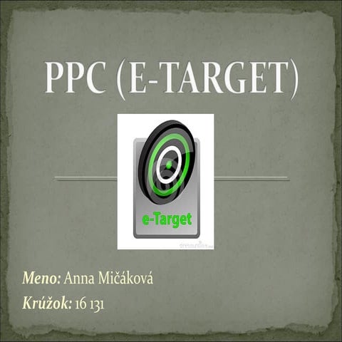 Ppc (e target) | PPT