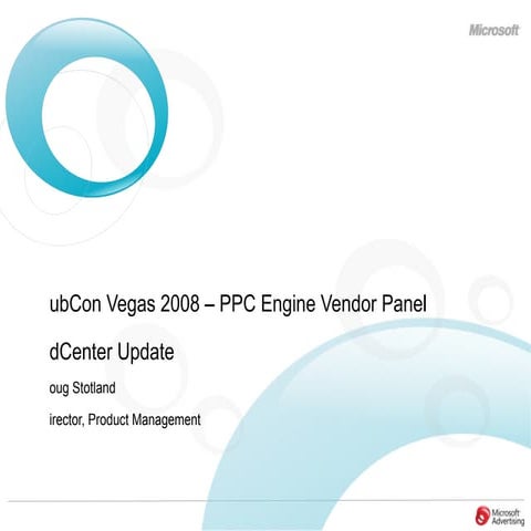 ppc_engine_vendor_panel-doug_stotland.ppt