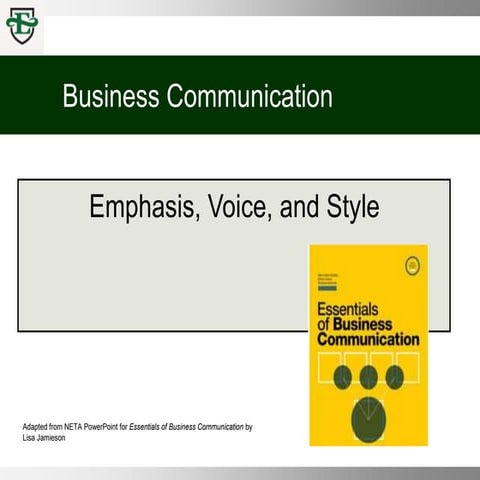COMM 100 Chpt 3 Emphasis, Voice, and Style | PPTX