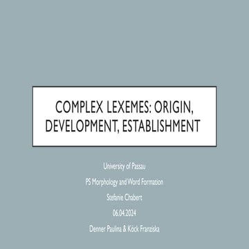 PP Complex Lexemes Denner Köck finale Version.pptx