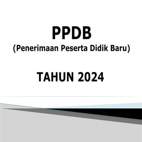 PPDB 2022.pptx penerimaan peserta didik baru | PPTX
