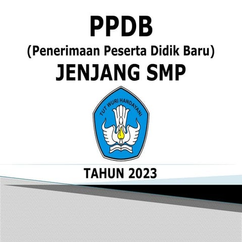 PPDB 2023.pptx penerimaan siswa baru smp | PPT