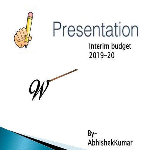 Budget 2019 20 | PPTX