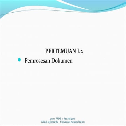 Ppde 1.b pemrosesan dokumen | PPT