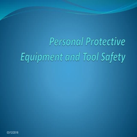 Ppe and tools | PPTX