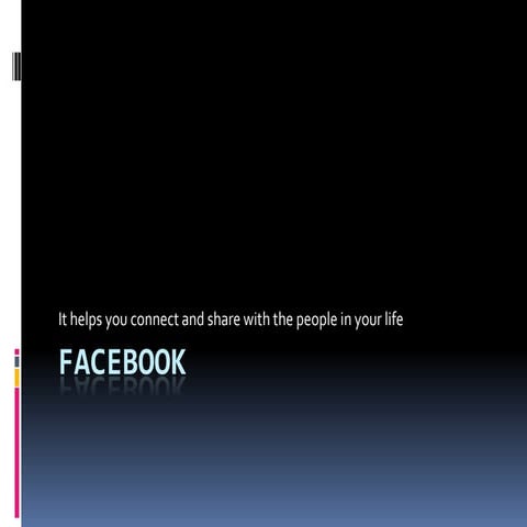 Facebook | PPTX | Social Networking | Internet