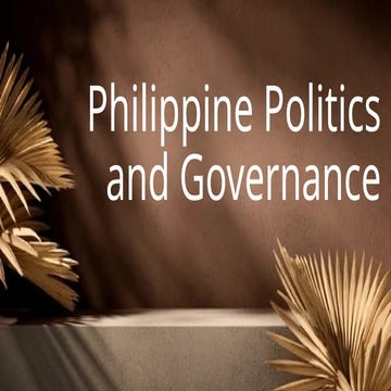 Philippine Politics and Governance - Lesson 10 - The Executive Branch ...