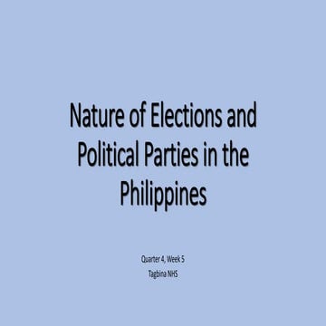 PPG - Nature of Elections and Political Parties W 5.pptx