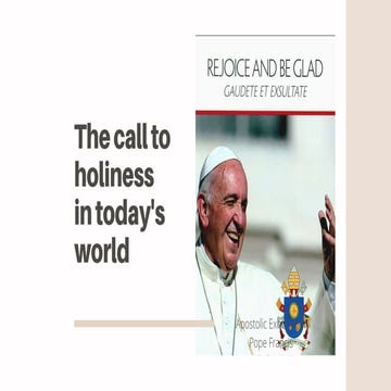 Gaudete et Exsultate - The call to holiness | PDF